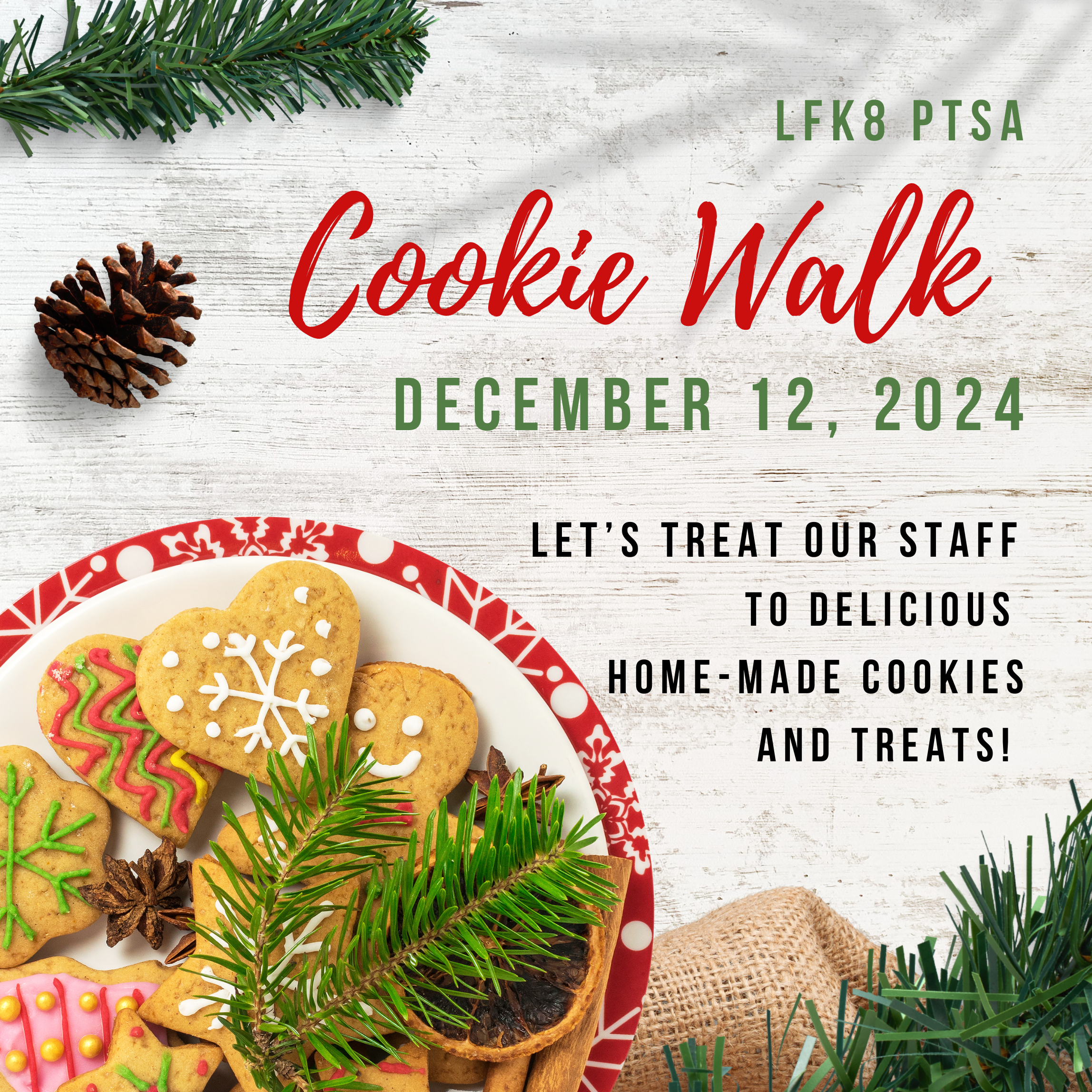 Cookie Walk – We need COOKIES! – Las Flores K8 PTSA